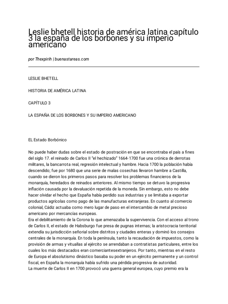 Leslie Bhetell Historia de América Latina Capítulo 3 La España de Los Borbones y Su Imperio ...