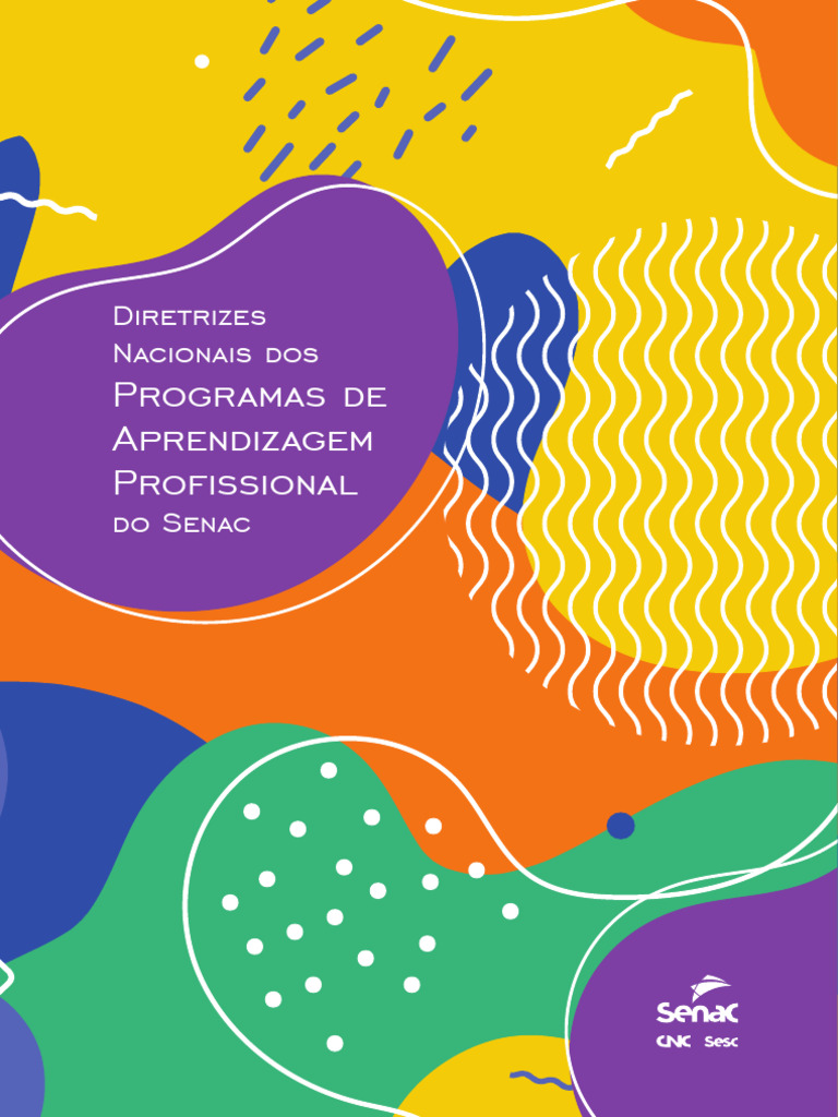 Diretrizes Nacionais Dos Programas de Aprendizagem Profissional Do Senac | PDF | Desenvolvimento ...