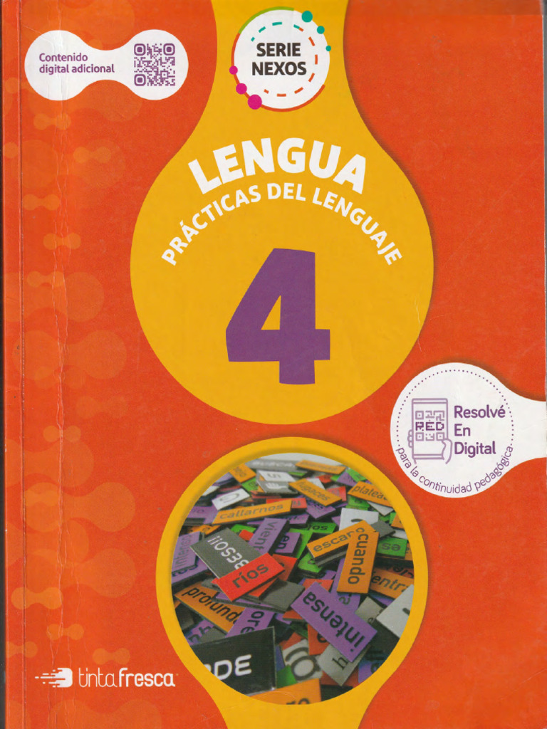 Lengua 4 Practicas Del Lenguaje 4 - Serie Nexos - Editorial Tinta Fresca | PDF