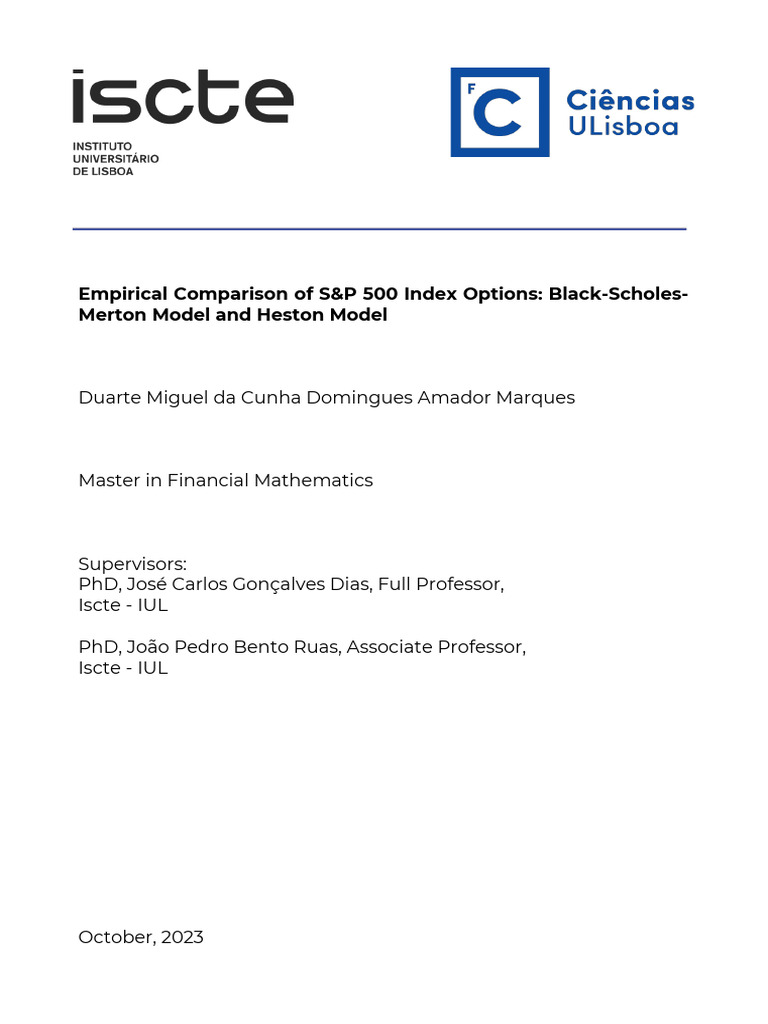 Marques, D. (2023), Empirical Comparison of S&P 500 Index Options ... Marques, D. (2023), Empirical Comparison of S&P 500 Index Options ...