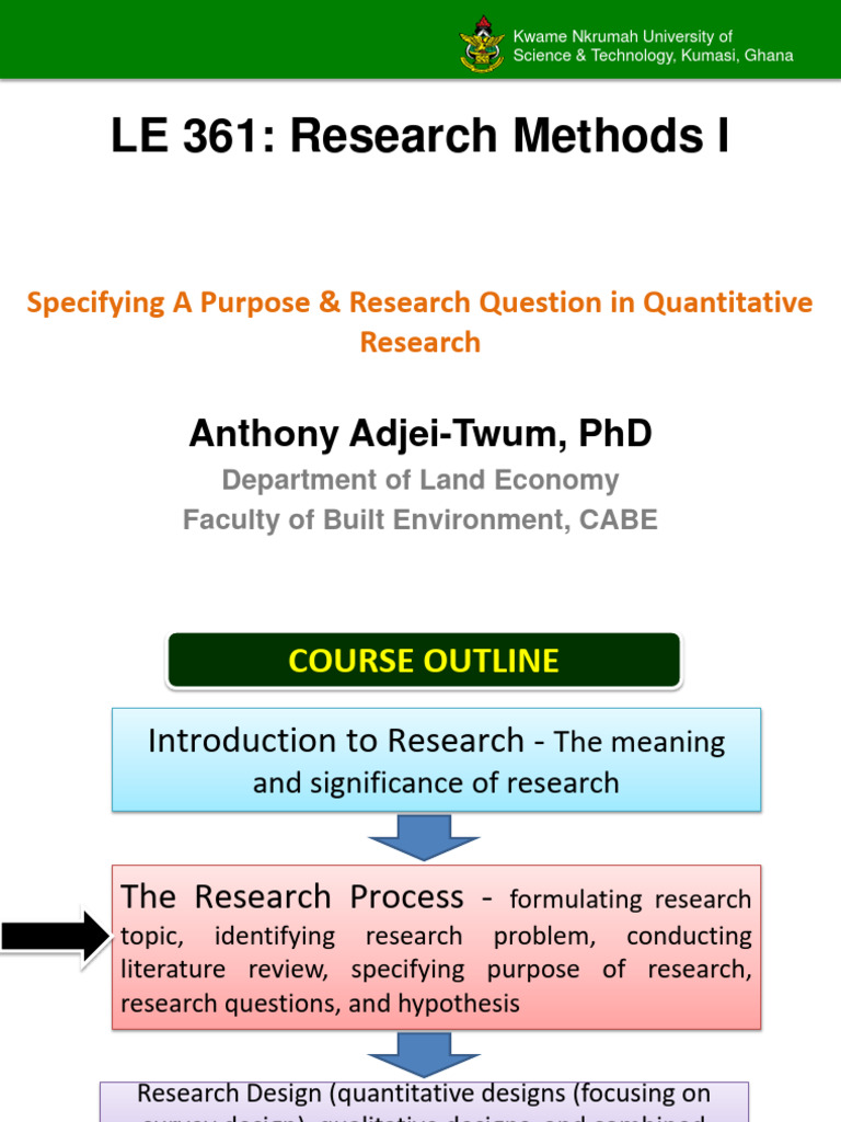 Lesson 4B - LE361 - Research Methods - Specifying A Purpose & Research ...