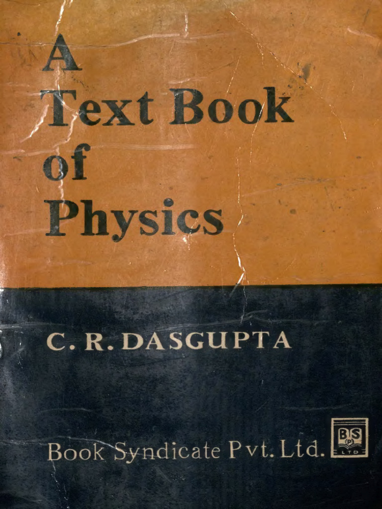A Text Book of Physics (C.R. Dasgupta) (Z-Library) | PDF | Force | Waves