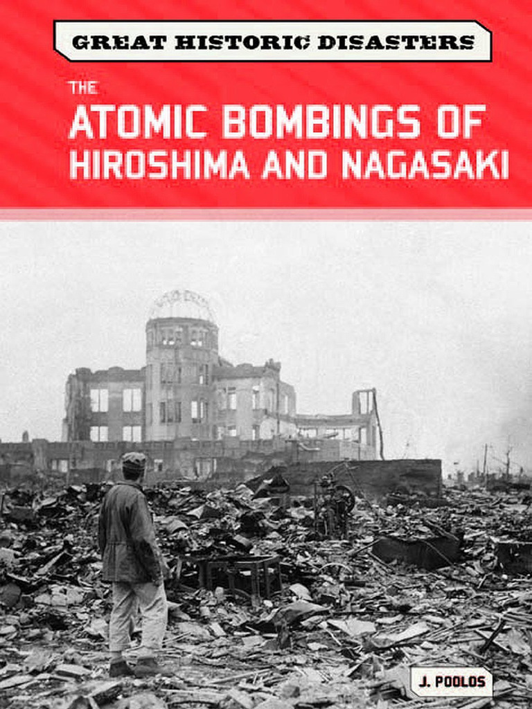 The Atomic Bombings of Hiroshima and Nagasaki | PDF | Adolf Hitler ...