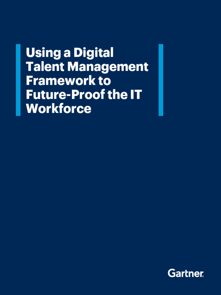 Using A Digital Talent Management Framework To Future Proof The It ...