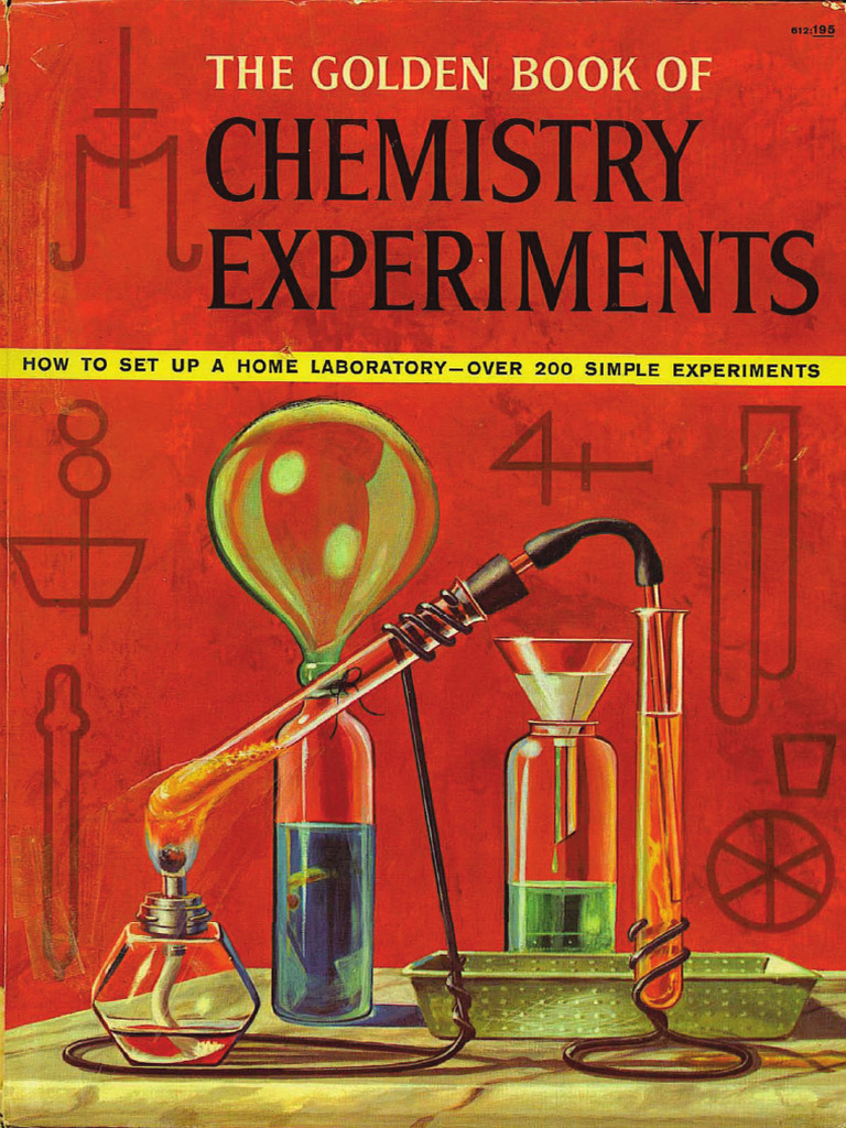 1960 The Golden Book of Chemistry Experiments | PDF