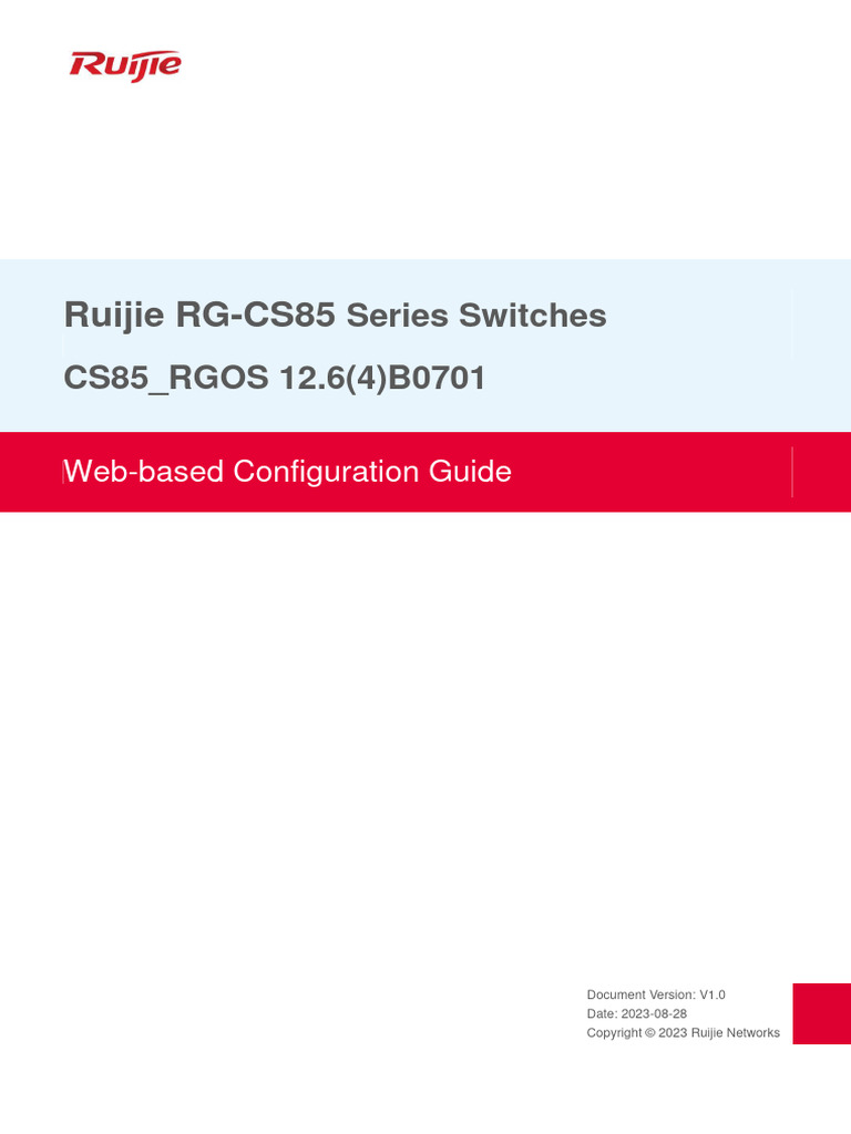 Ruijie RG-CS85 Series Switches RGOS 12.6 (4) B0701 Web-Based ...