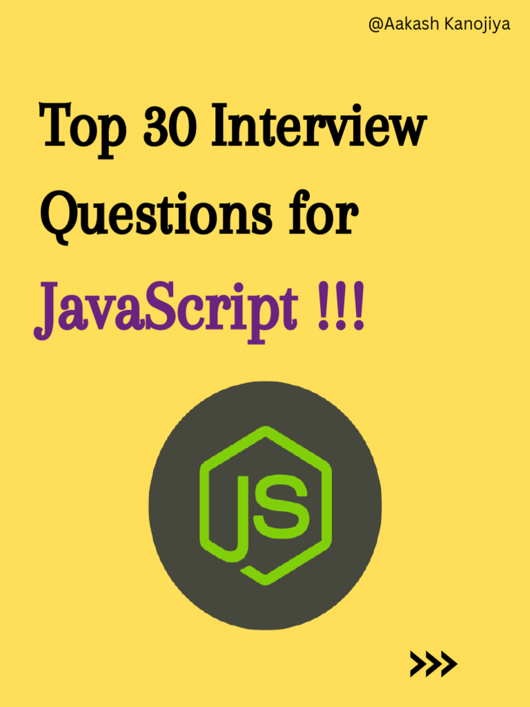 Top 30 Javascript Interview Questions | PDF | Ajax (Programming) | Java ... Top 30 Javascript Interview Questions | PDF | Ajax (Programming) | Java ...