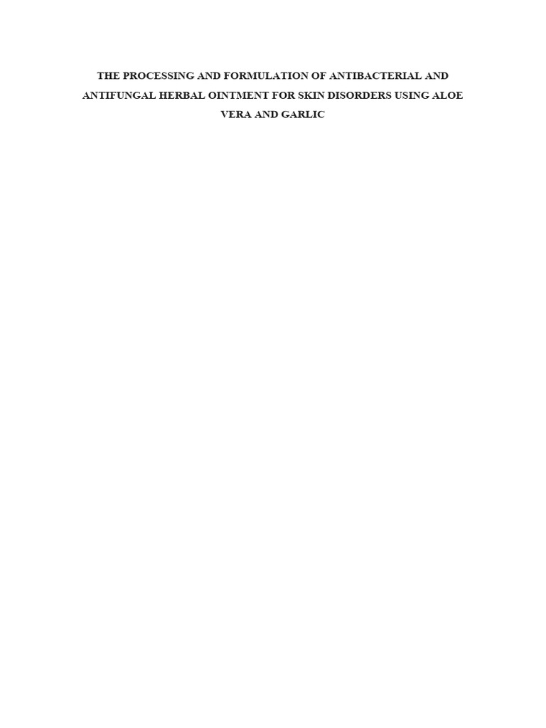 The Processing And Formulation Of Antibacterial And Antifungal Herbal Ointment For Skin