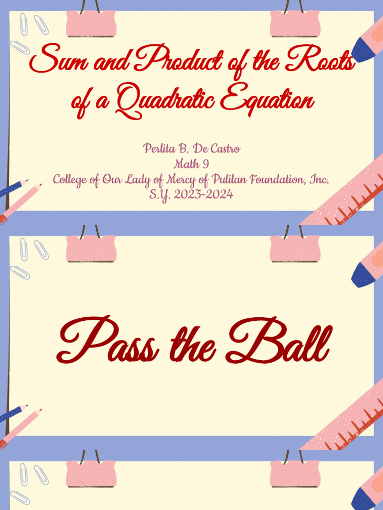 Math 9-Q1-L1.3-Sum and Product of The Roots of A Quadratic Equation ...