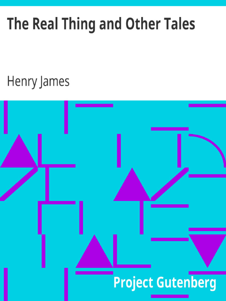 The Real Thing and Other Tales - Henry James | PDF | Classics