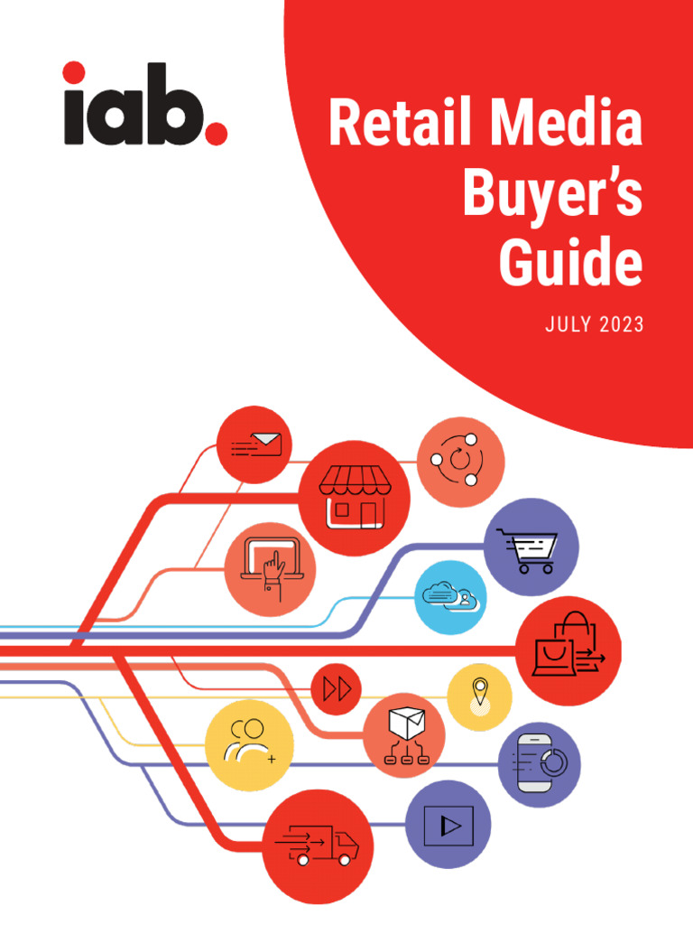 Iab Retail Media Buyers Guide July 2023 Pdf Retail Advertising