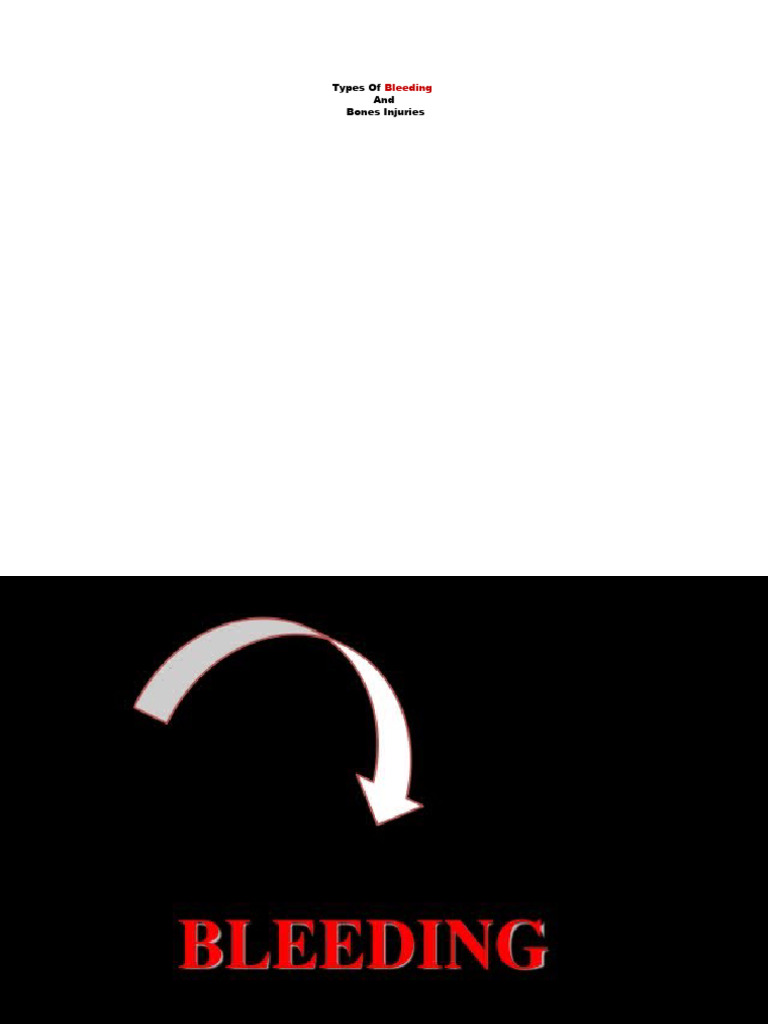 4.-Types-of-Bleeding-and-Bone-Injuries | PDF