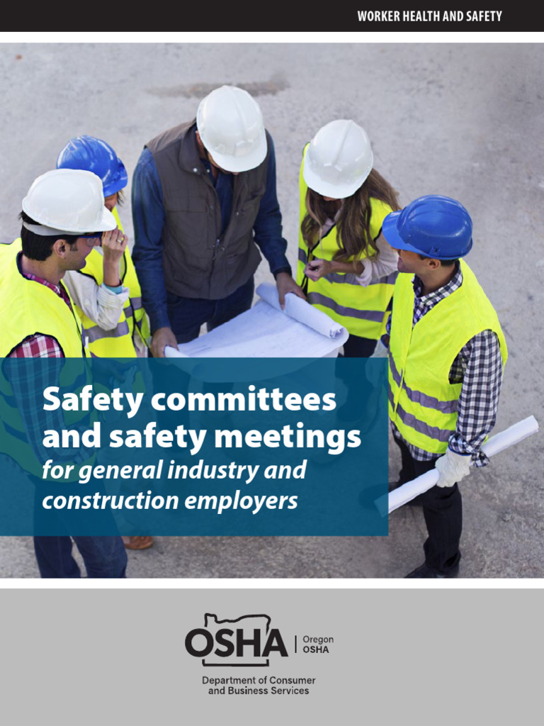 Safety Committees and Safety Meetings: For General Industry and ...
