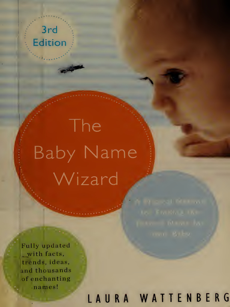 The Baby Name Wizard A Magical Method For Finding Annas Archive | PDF
