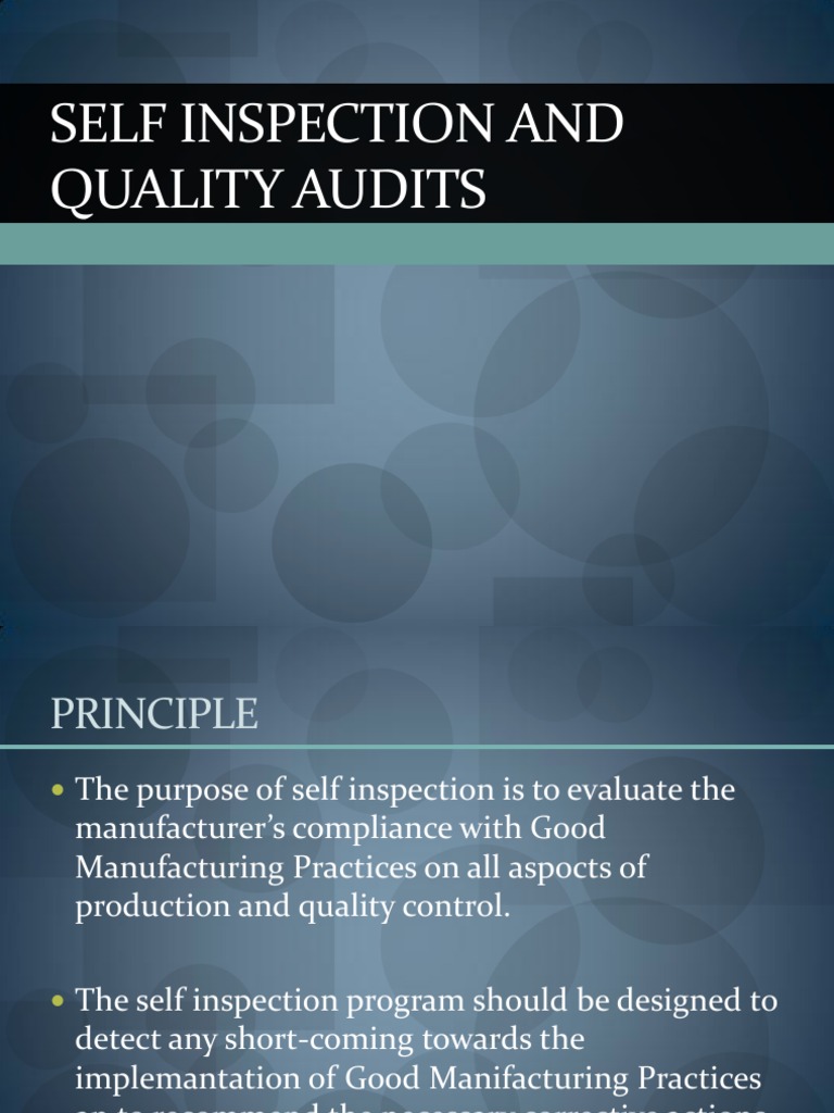 Self Inspection and Quality Audits Guide | PDF | Audit | Evaluation