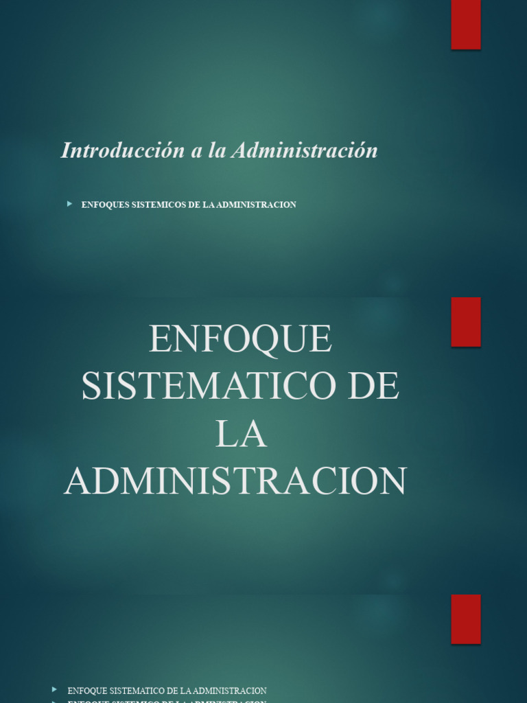 Enfoque Sistematico de La Administracion | PDF | Teoría de sistemas | Método científico