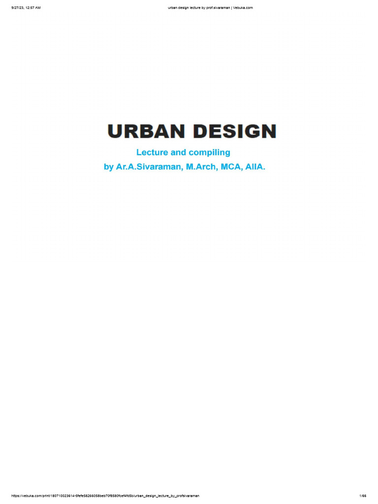 Urban Design Lecture by Prof - Sivaraman | PDF