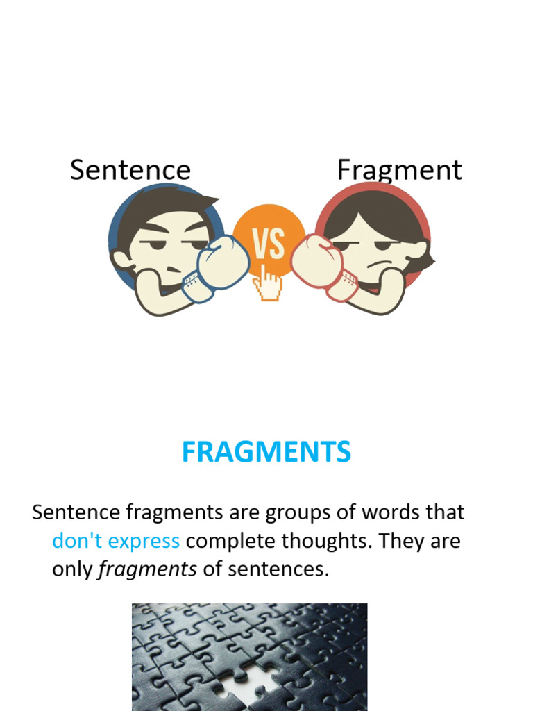 Sentence Versus Fragment | PDF | Subject (Grammar) | Sentence (Linguistics)