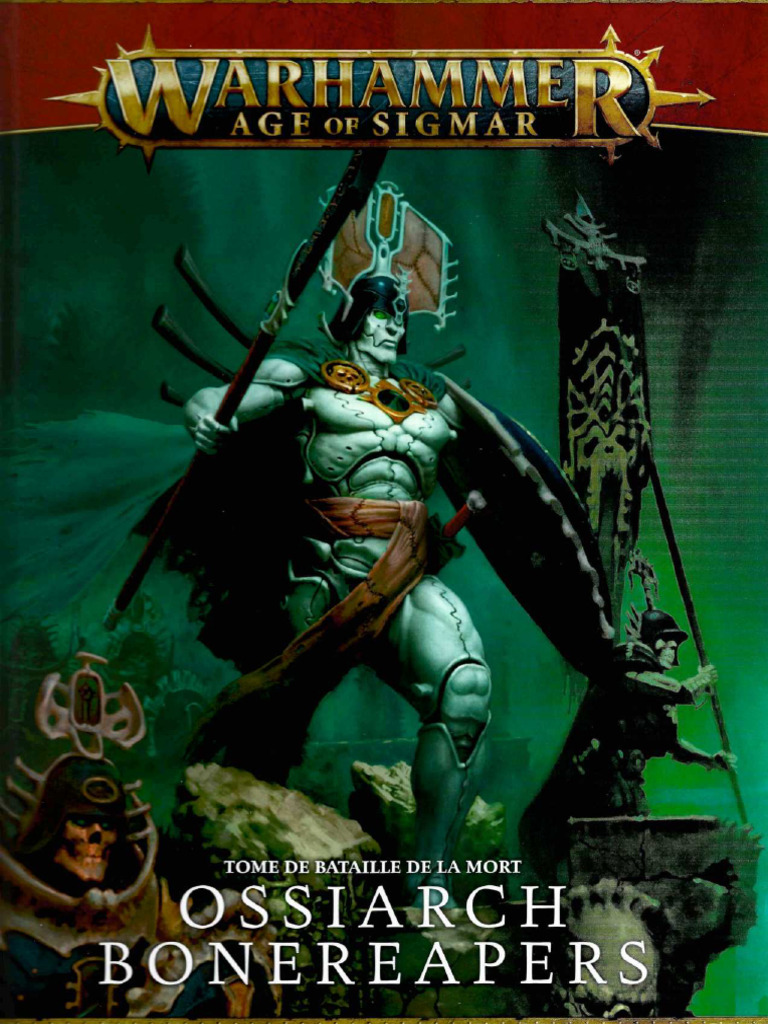 AoS - Death Battletome - Ossiarch Bonereapers - FR V3 2023 | PDF