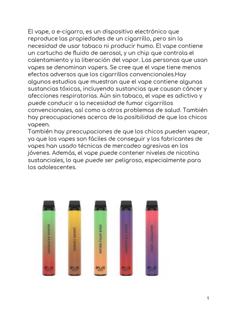 El vape, o e-cigarro, es un dispositivo electrónico que reproduce las propiedades de un ...
