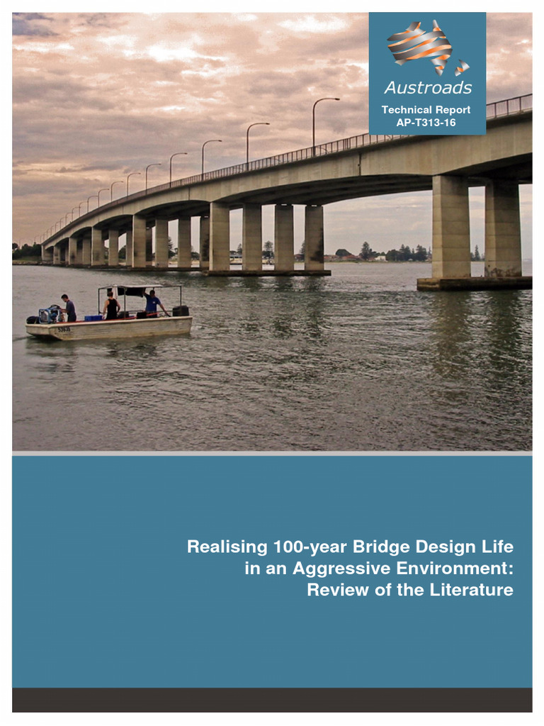 AP-T313-16 Realising 100-Year Bridge Design Life in an Aggressive ...