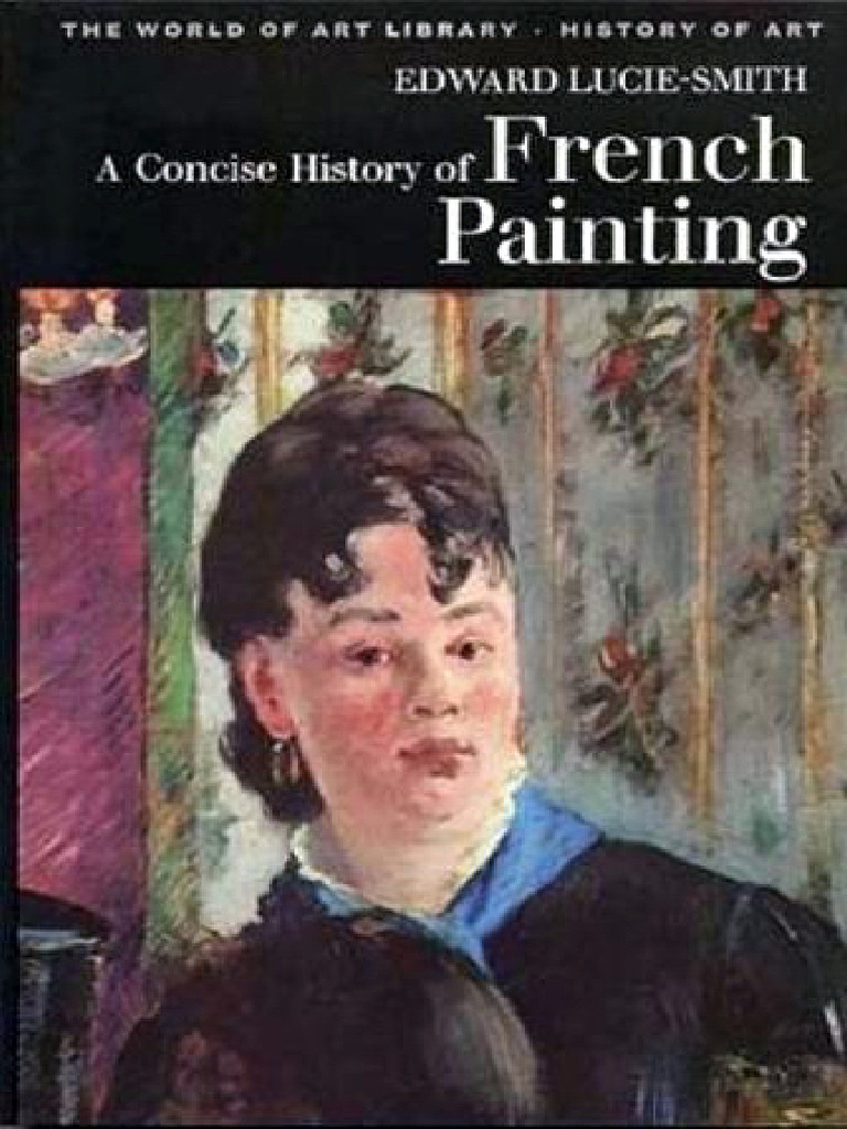 A Concise History of French Painting (Edward Lucie-Smith) | PDF