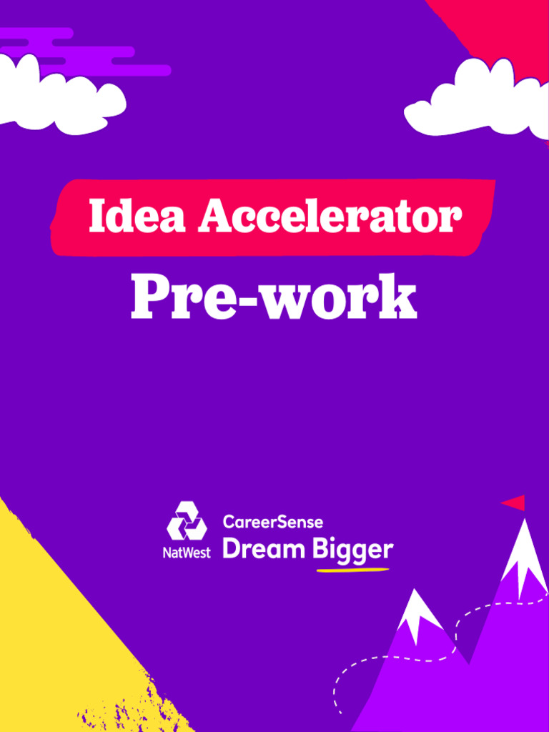 Idea Accelerator PreWork | PDF | Mindset | Entrepreneurship
