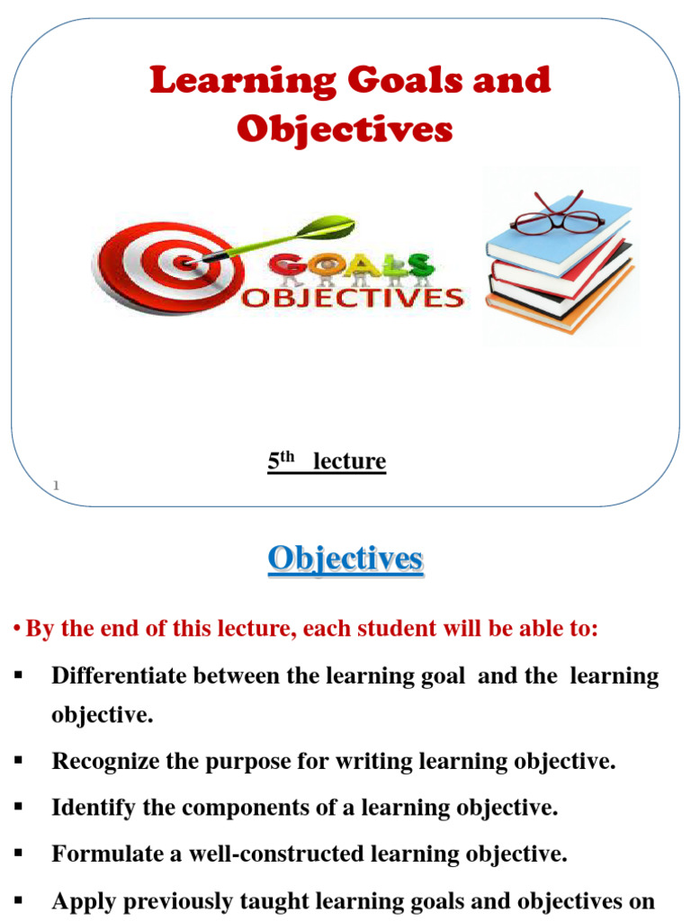 5-Learning Goals and Objectives &application A 2023 | PDF | Learning | Attitude (Psychology)