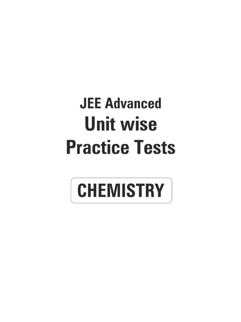 JEE ADV Chemistry Unit Wise Tests & Sol | PDF | Chemical Reactions | Amine