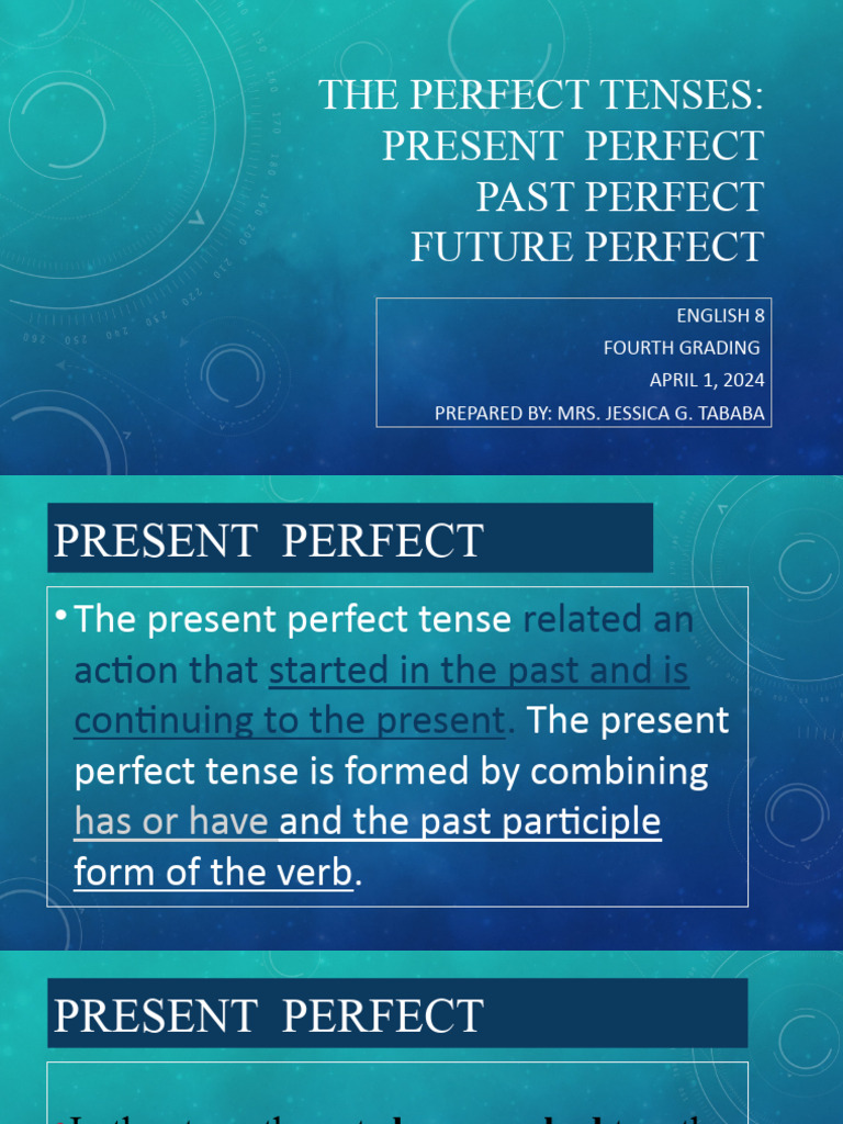 Fourth Grading Lesson 5 The Perfect Tenses | PDF | Perfect (Grammar ...