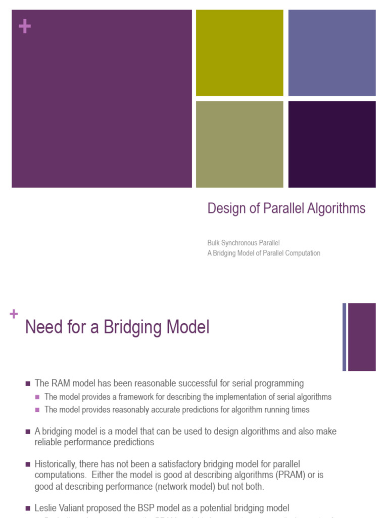 Design of Parallel Algorithms: Bulk Synchronous Parallel A Bridging ...