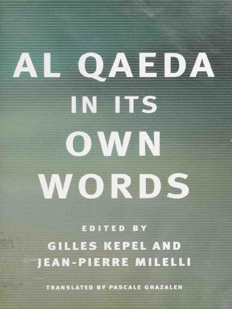 Al Qaeda in Its Own Words | PDF | Al Qaeda | World Politics