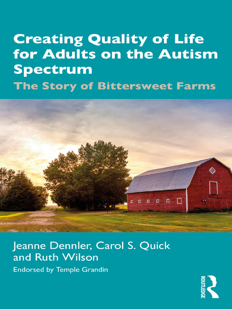 Creating Quality of Life For Adults On The Autism Spectrum The Story of ...