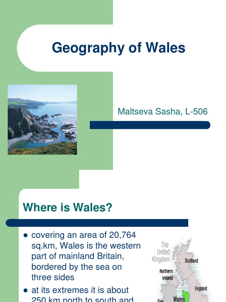 Geography of Wales | PDF | Wales | Earth Sciences