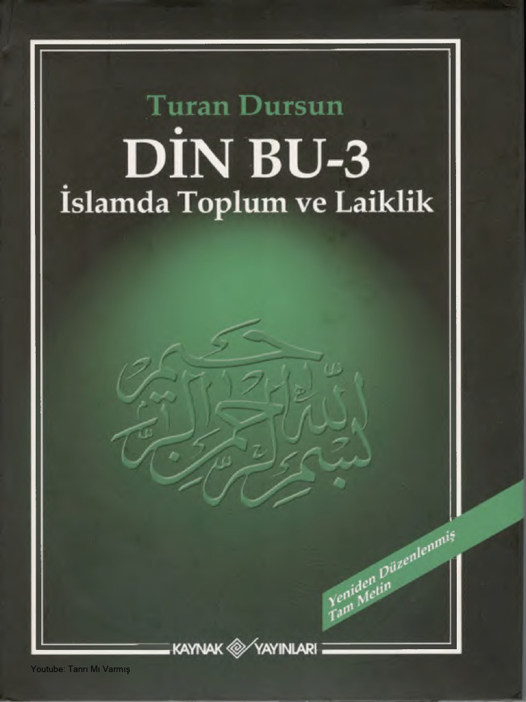 Din Bu 3. Cilt (İslamda Toplum Ve Laiklik) - Turan Dursun | PDF