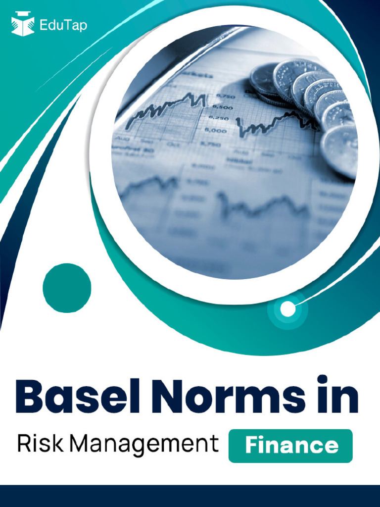 Basel Norms in Risk Management Finance | PDF | Basel Iii | Basel Ii