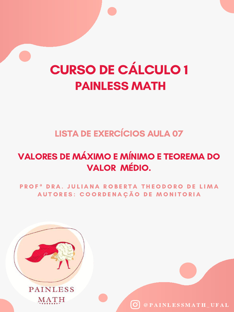 Lista de Exercícios 07 - Curso de Cálculo 1 - Painless Math | PDF | Análise | Objetos matemáticos