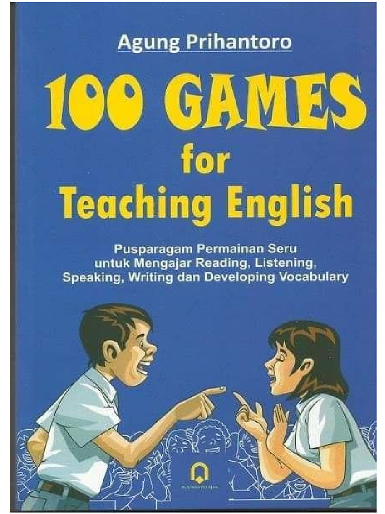 100 Games For Teaching English Book | PDF
