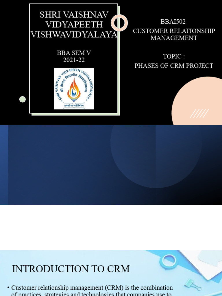 Shri Vaishnav Vidyapeeth Vishwavidyalaya: BBAI502 Customer Relationship Management Topic: Phases ...