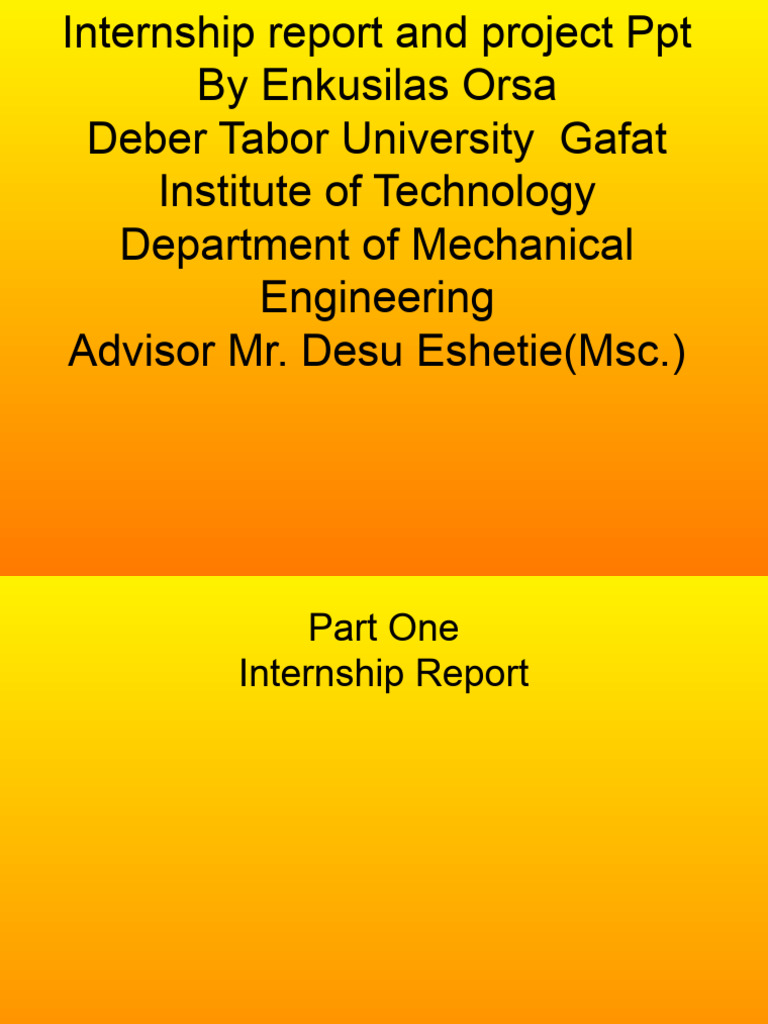 Internship Report and Projet PPT 1 | PDF | Mechanical Engineering
