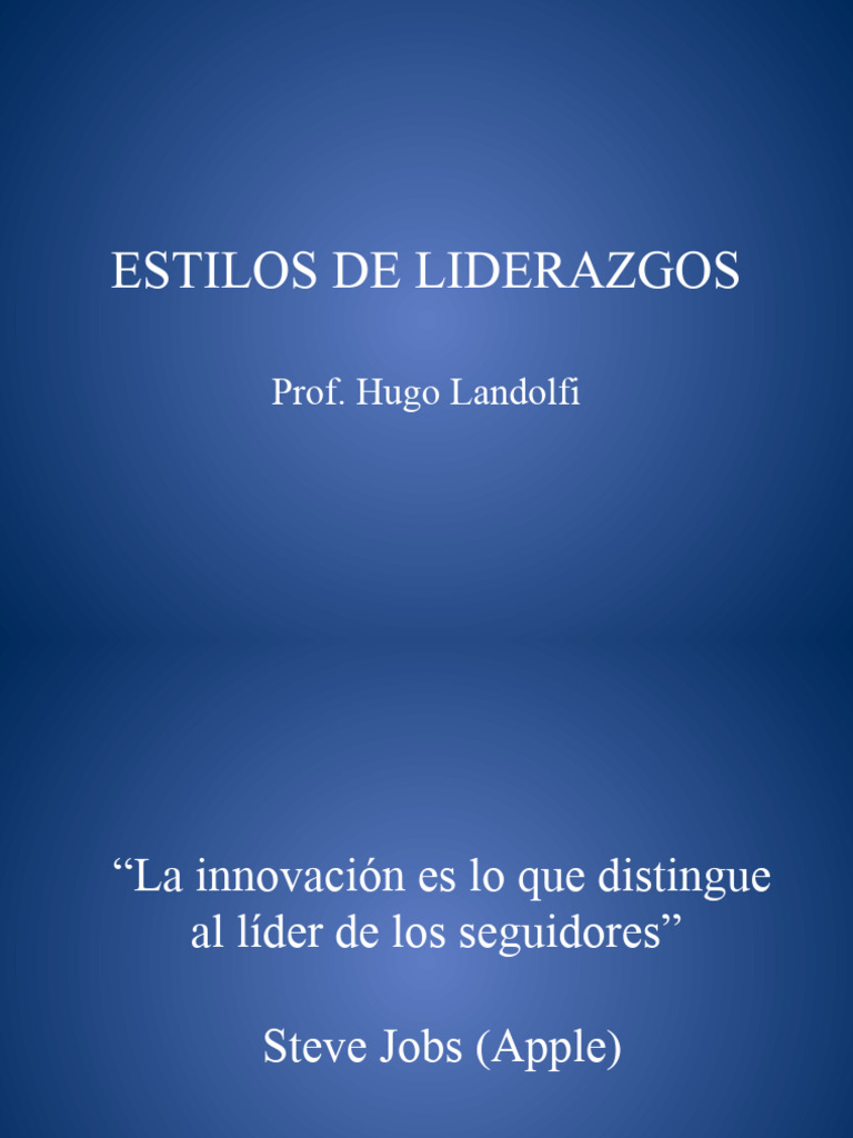 Estilos de Liderazgos | PDF | Liderazgo | Sicología