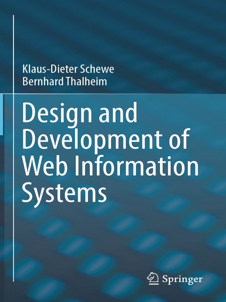 Design and Development of Web Information Systems: Klaus-Dieter Schewe Bernhard Thalheim | PDF ...