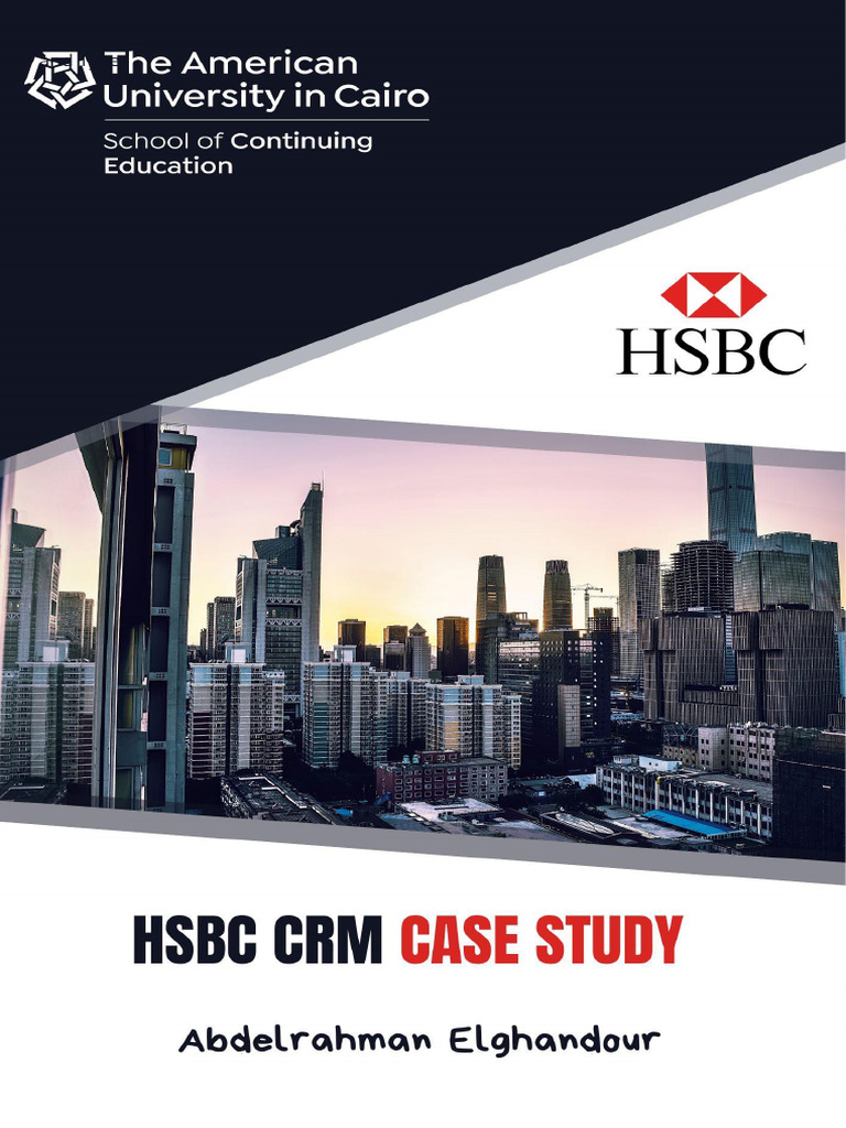 HSBC Case Study | PDF | Customer Relationship Management | Customer Satisfaction