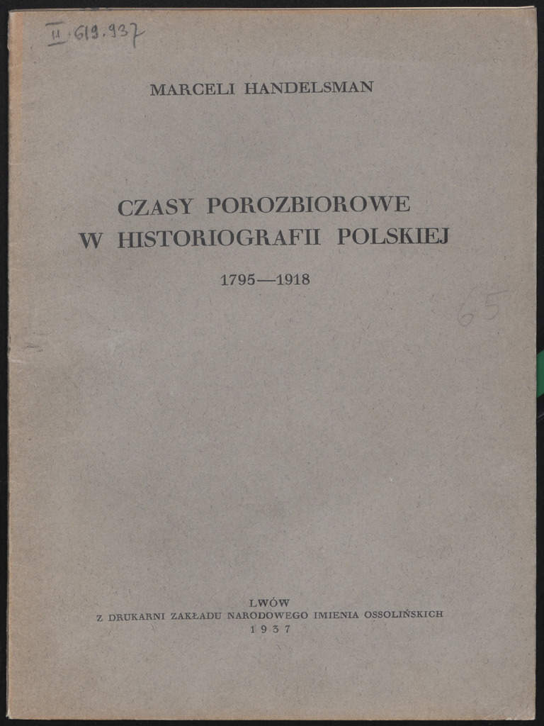 Handelsman Marceli - Czasy Porozbiorowe w Historiografii Polskiej 1795 ...