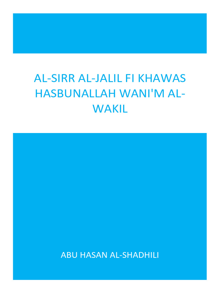 Al Sirr Al Jalil Fi Khawas Hasbunallah Wanim Al Wakil Abu Hasan Al Shadhili in Indonesian PDF | PDF