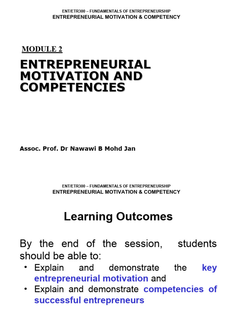 ENT300 - Module02 - ENTREPRENEURIAL BEHAVIOR & COMPETENCIES | PDF | Entrepreneurship | Motivation