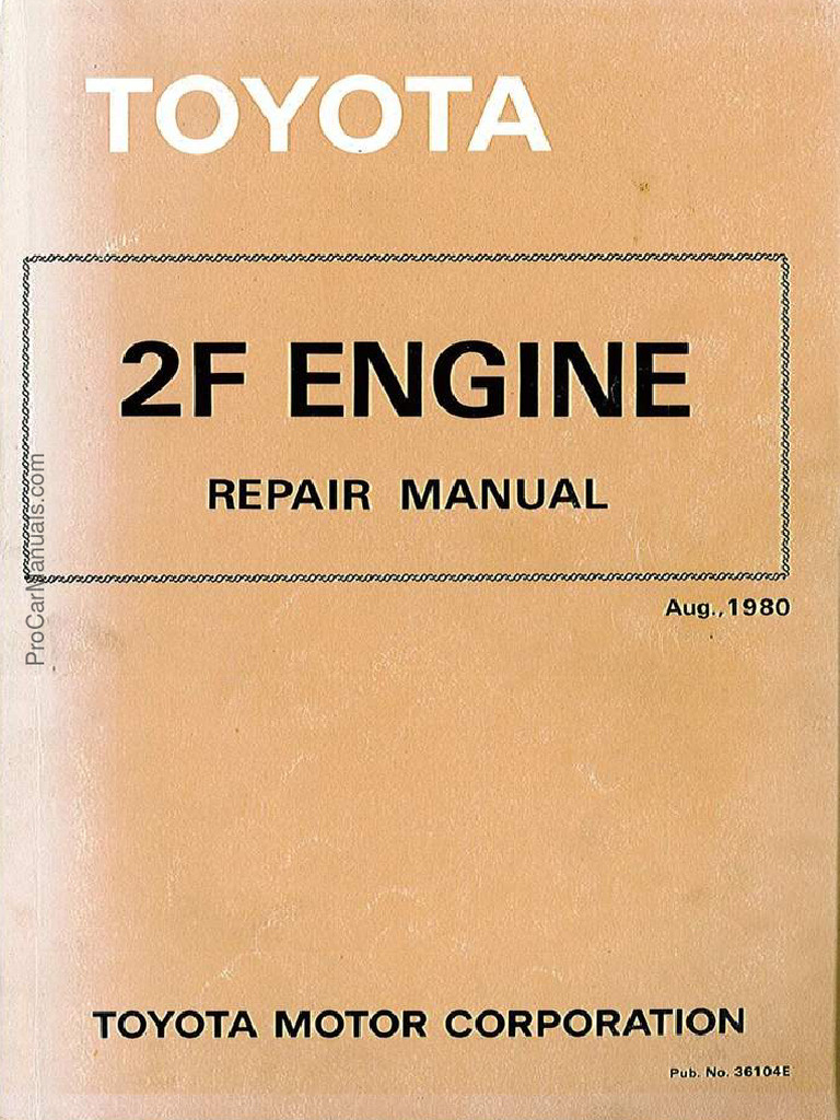 Toyota 2F Engine Repair Manual | PDF