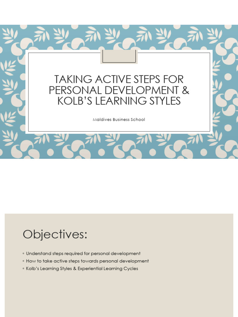 Steps for Personal Develop Kolbs Learning Styles | PDF | Learning Styles | Experience