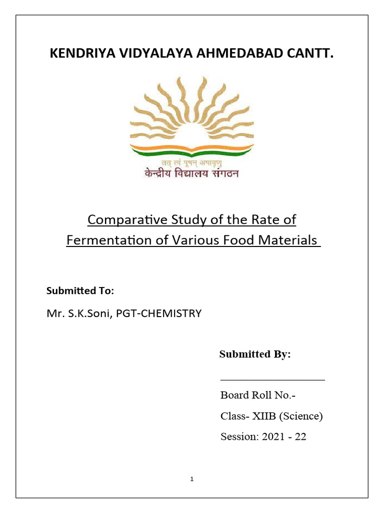 Investigatory Project - Comparative Study of The Rate of Fermentation of Various Food Materials ...