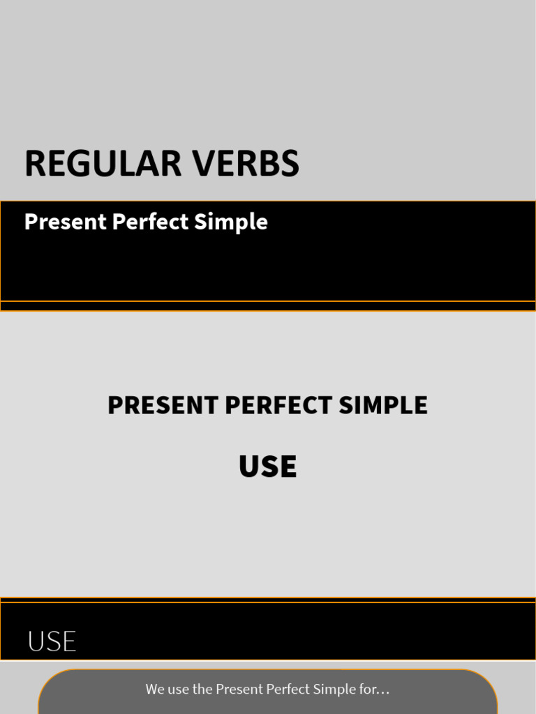 Present Perfect Simple Guide | PDF | Verb | Perfect (Grammar)
